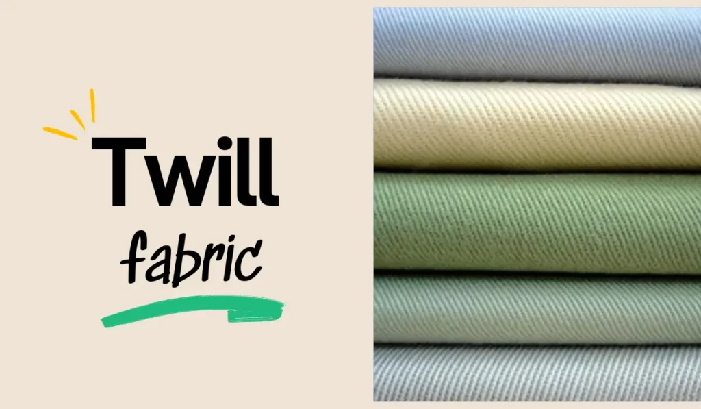 Cos'è il tessuto twill? Una guida completa
